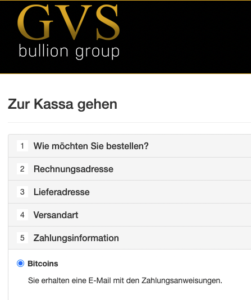 Bei GVS bullion group mit Bitcoin bezahlen.